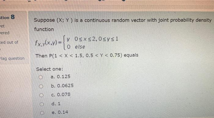 Solved tion 8 ret wered Suppose (X; Y ) is a continuous | Chegg.com