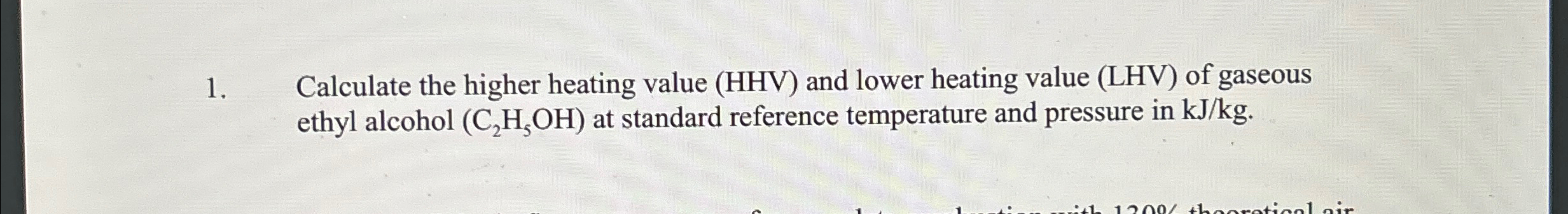 Solved Calculate the higher heating value (HHV) ﻿and lower | Chegg.com