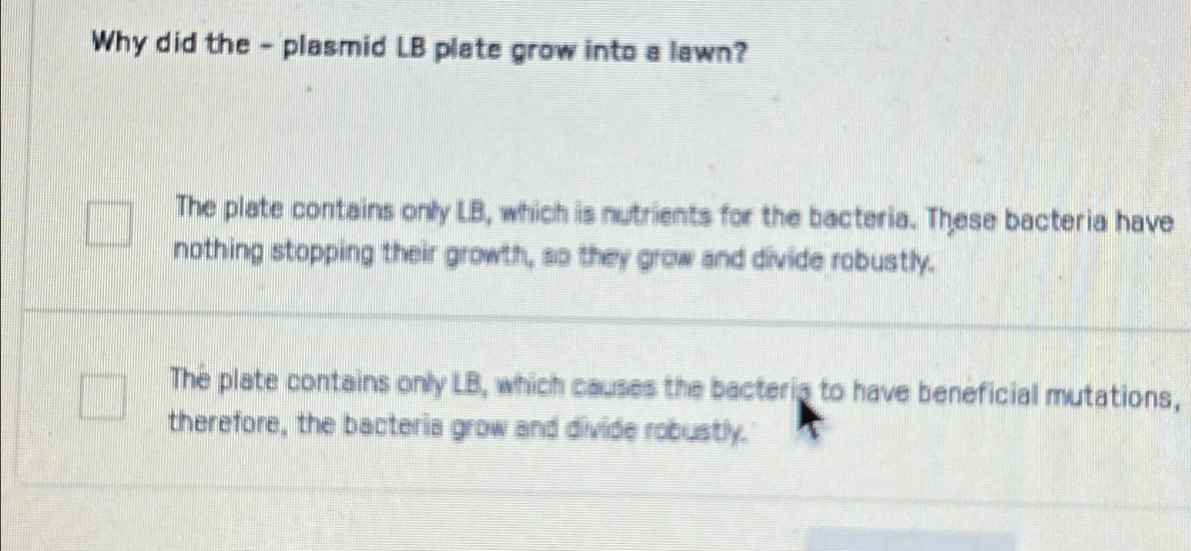 Solved Why did the - ﻿plasmid LB plate grow into a lawn?The | Chegg.com