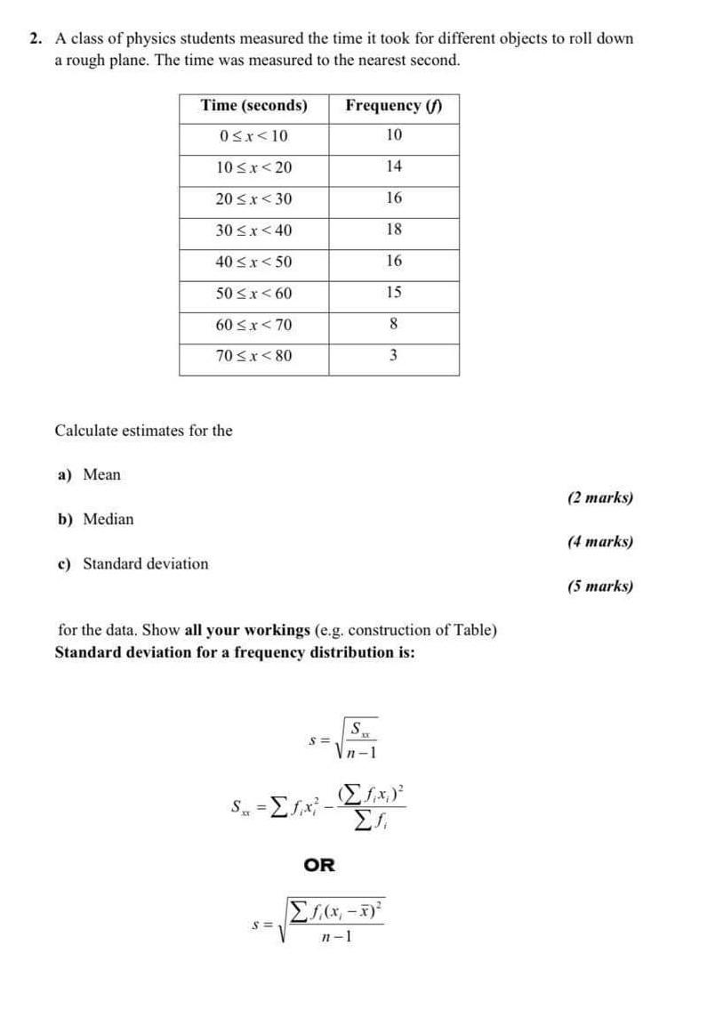 Solved 2. A class of physics students measured the time it | Chegg.com