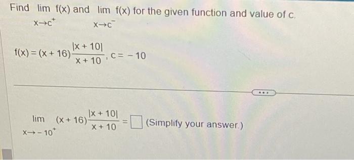 Solved Find limf(x) and limf(x) for the given function and | Chegg.com