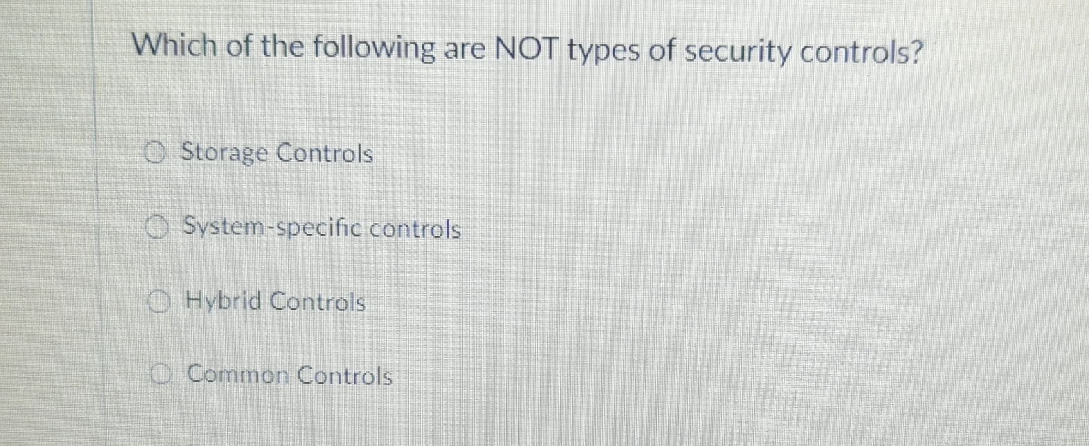 Solved Which of the following are NOT types of security | Chegg.com