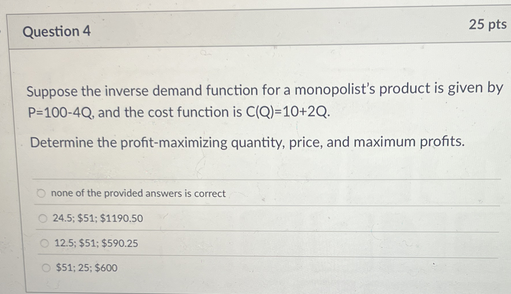 Solved Question 425 ﻿ptsSuppose the inverse demand function | Chegg.com
