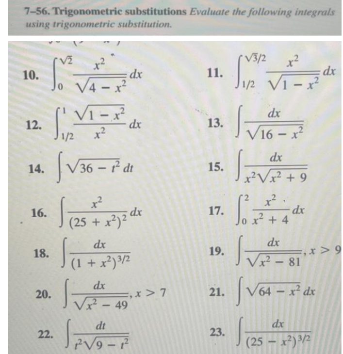 Solved 7-56. Trigonometric substitutions Evaluate the | Chegg.com