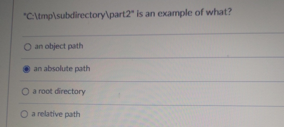 Solved "C:ltmplsubdirectory ??? ﻿part2" ﻿is an example of | Chegg.com