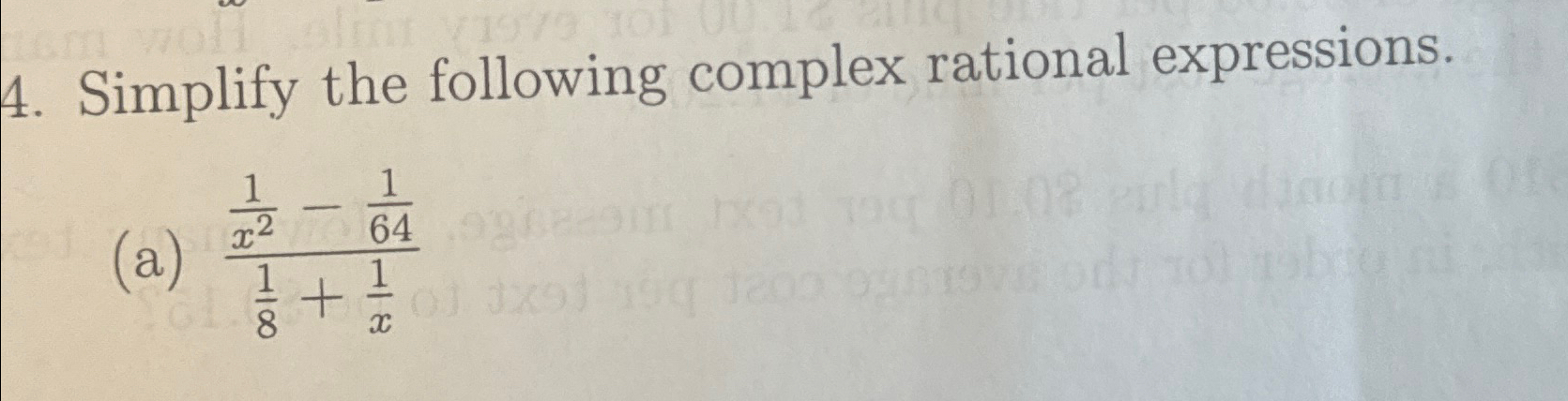 Solved Simplify the following complex rational | Chegg.com