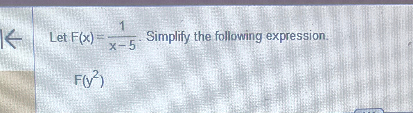 Let F(x)=1x-5. ﻿Simplify the following | Chegg.com