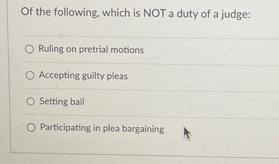 Solved Of the following, which is NOT a duty of a | Chegg.com