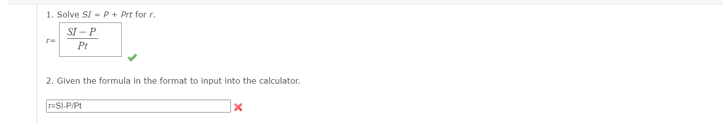 Solved Solve SI=P+Prt ﻿for r.r=Given the formula in the | Chegg.com