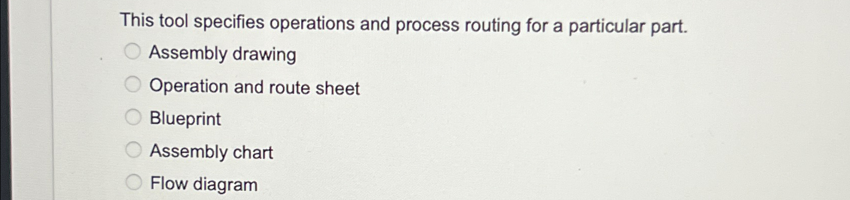 Solved This tool specifies operations and process routing | Chegg.com