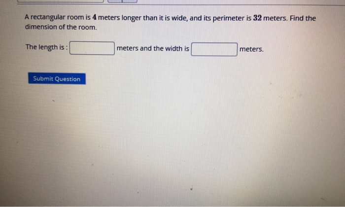 Solved A rectangular room is 4 meters longer than it is | Chegg.com