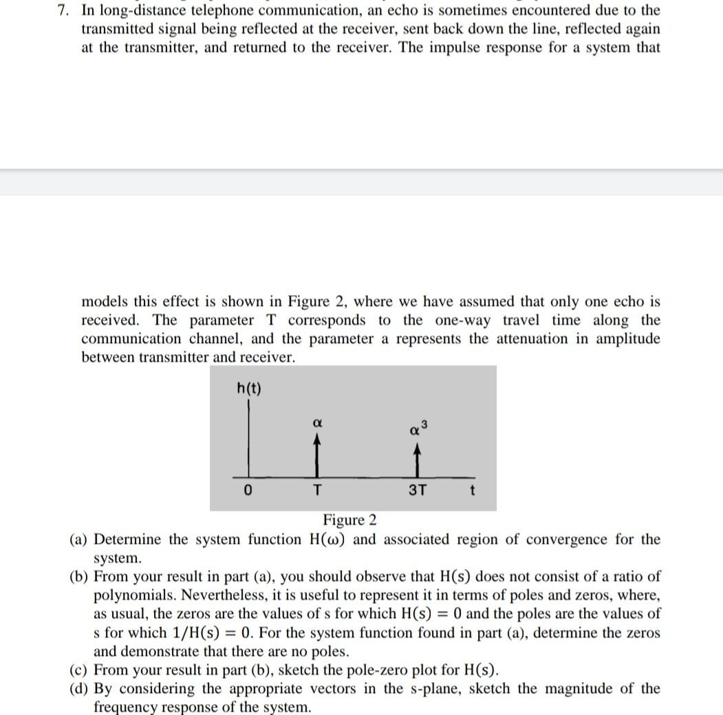 Solved 7. In long-distance telephone communication, an echo | Chegg.com
