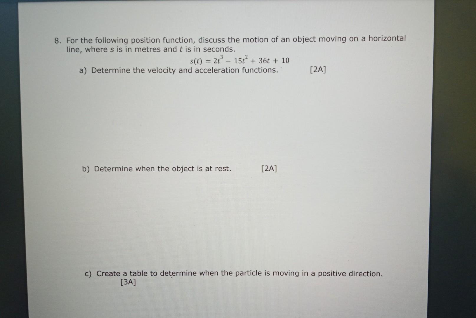 Solved 8 For The Following Position Function Discuss The