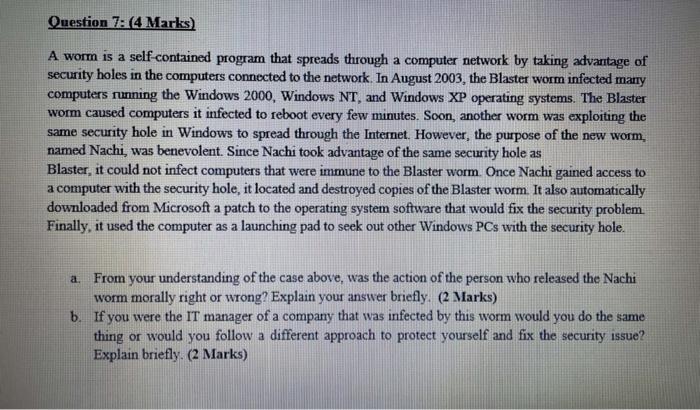 Solved A worm is a self-contained program that spreads | Chegg.com