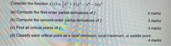 Solved Consider the function f(x)=21x2+11y2−y4−3xy2 (a) | Chegg.com