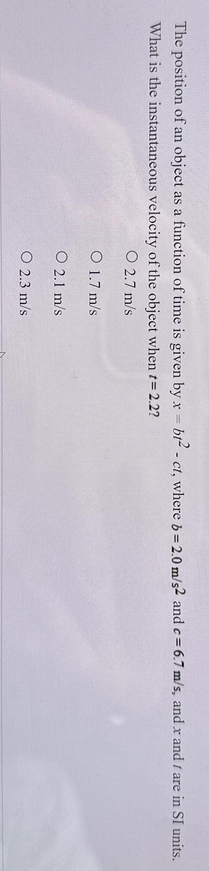 Solved The position of an object as a function of time is | Chegg.com