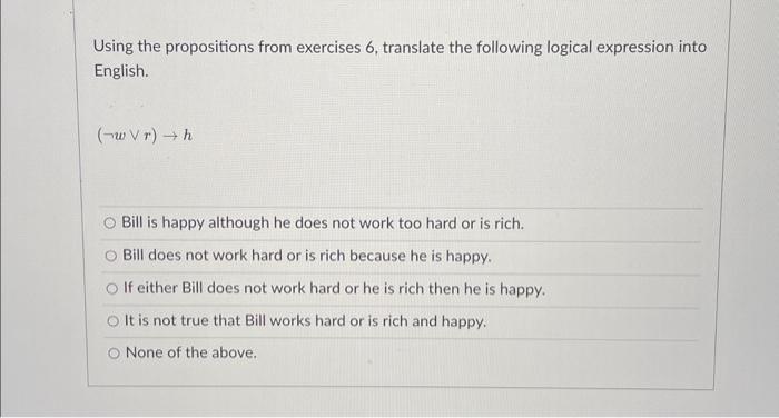 Solved Using the propositions from exercises 6 , translate | Chegg.com