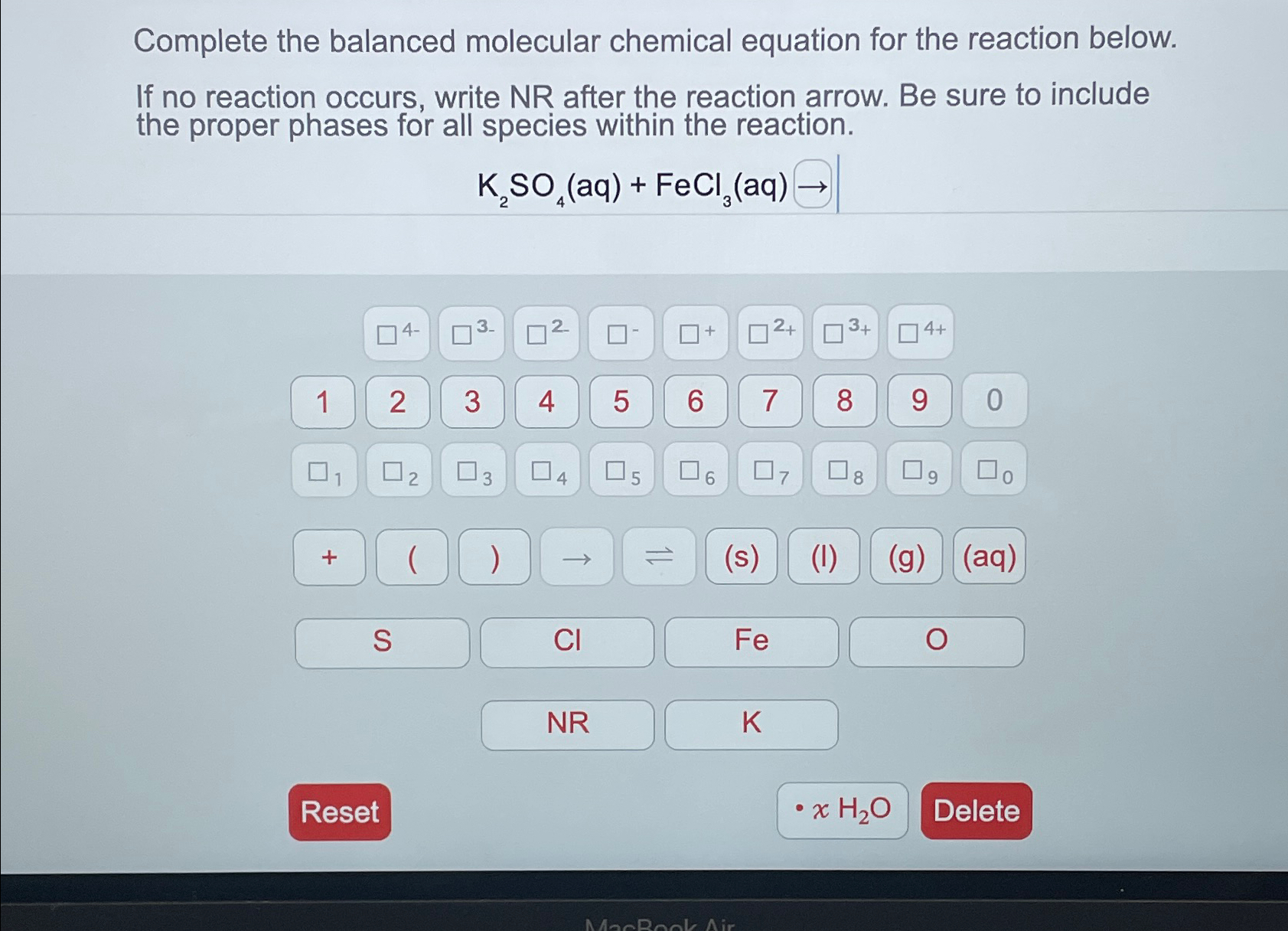 Solved Complete the balanced molecular chemical equation for | Chegg.com