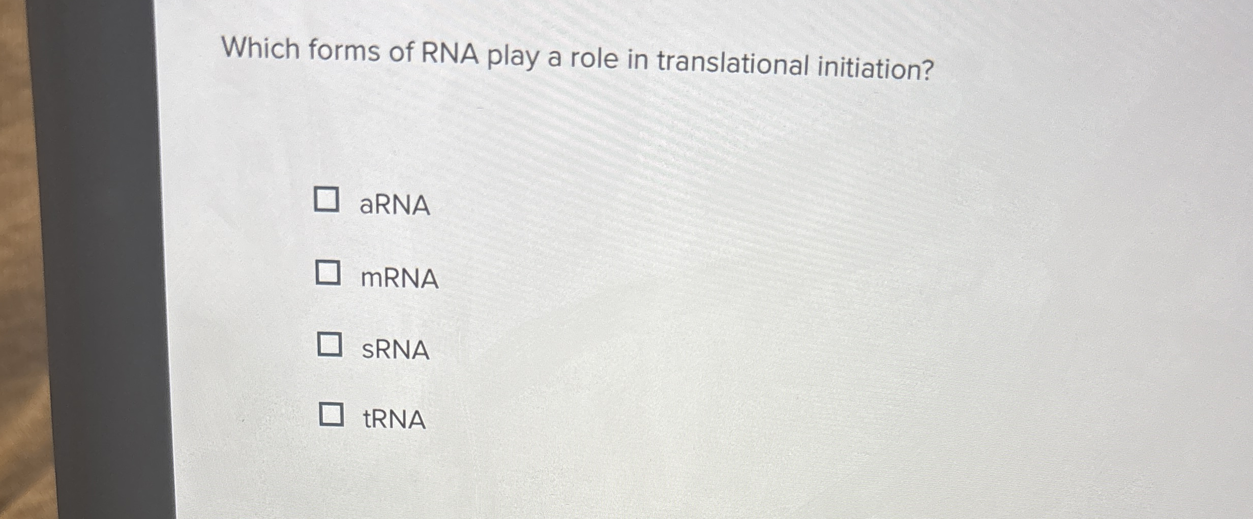 High Quality SOLUTION Which forms of RNA play a role in translational ...