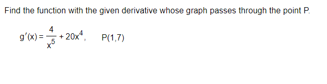 Solved Find the function with the given derivative whose | Chegg.com