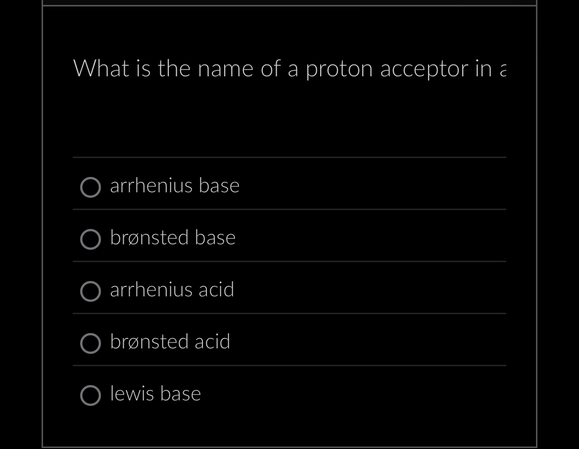Solved What is the name of a proton acceptor in | Chegg.com