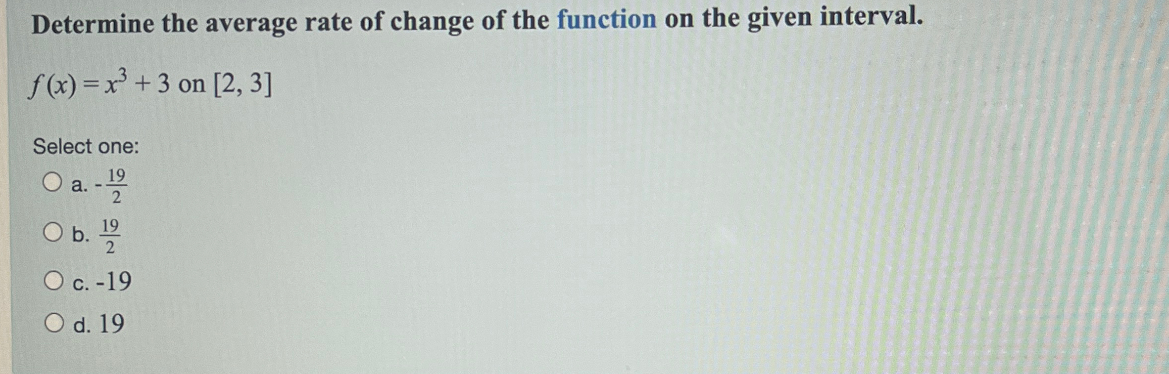Solved Determine the average rate of change of the function | Chegg.com