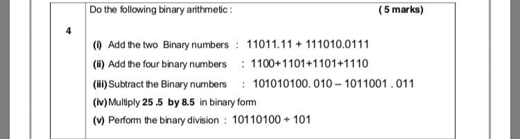 Solved Do the following binary arithmetic: (5 marks) (1) Add | Chegg.com