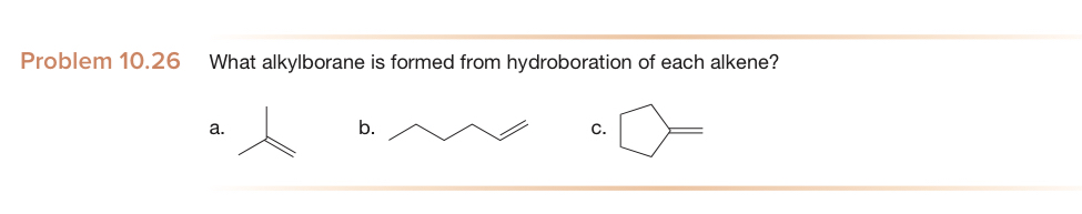 Solved Problem 10.26 ﻿What alkylborane is formed from | Chegg.com