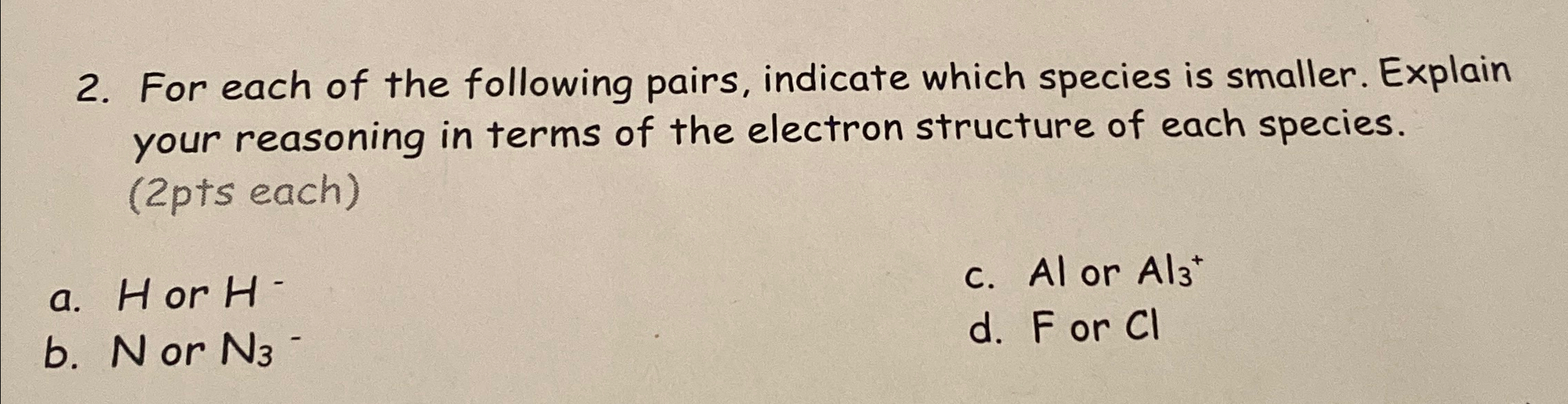 Solved For each of the following pairs, indicate which | Chegg.com