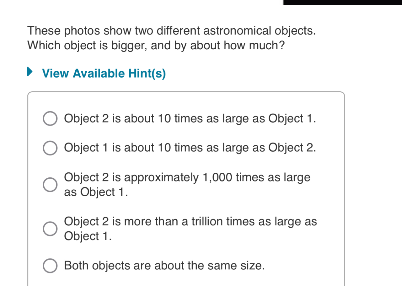 Solved These photos show two different astronomical objects. | Chegg.com