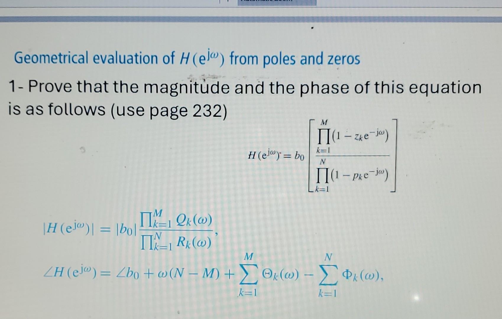 Solved Geometrical evaluation of H(ejω) from poles and zeros | Chegg.com