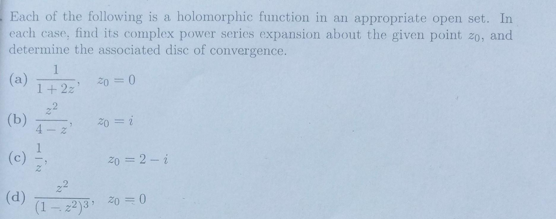 Solved Each of the following is a holomorphic function in an | Chegg.com