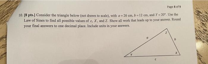Solved 10. [8 pts.] Consider the triangle below (not drawn | Chegg.com