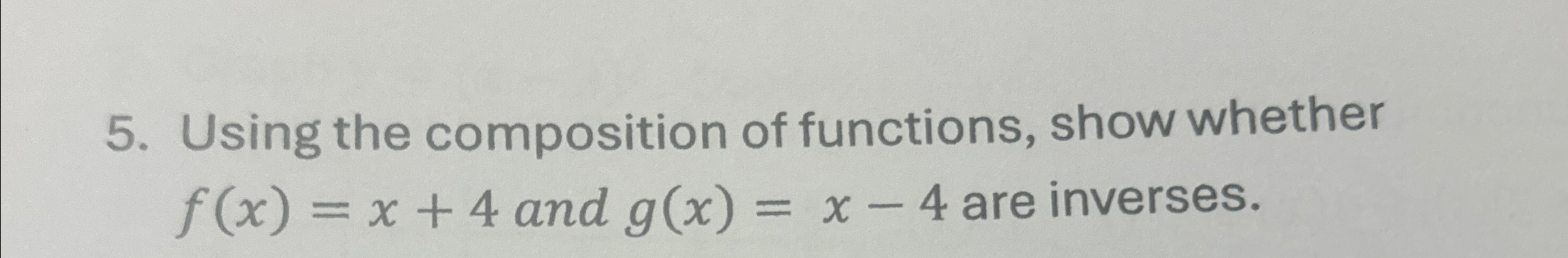 Solved Using the composition of functions, show whether | Chegg.com