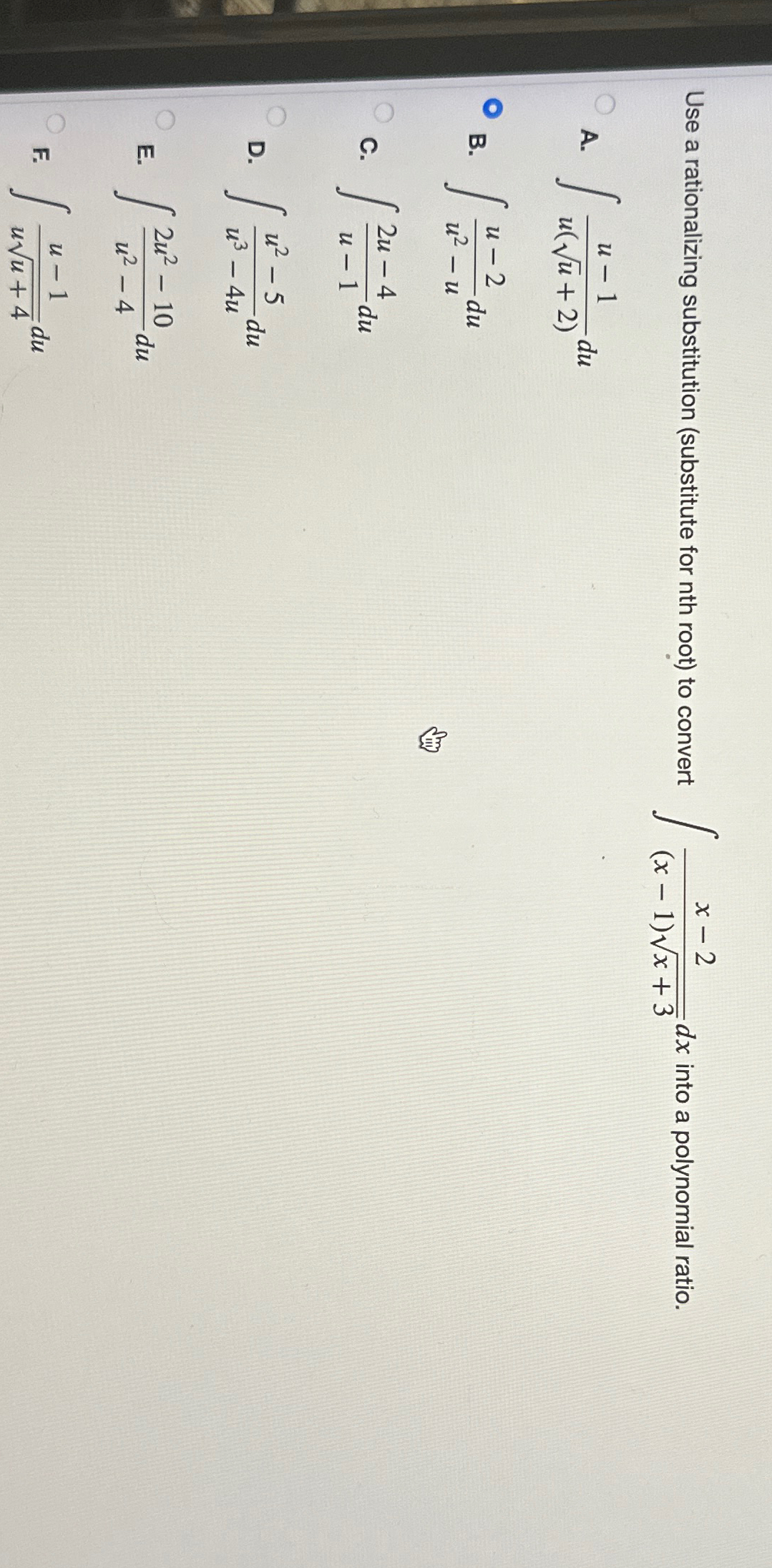 Solved Use a rationalizing substitution (substitute for nth | Chegg.com