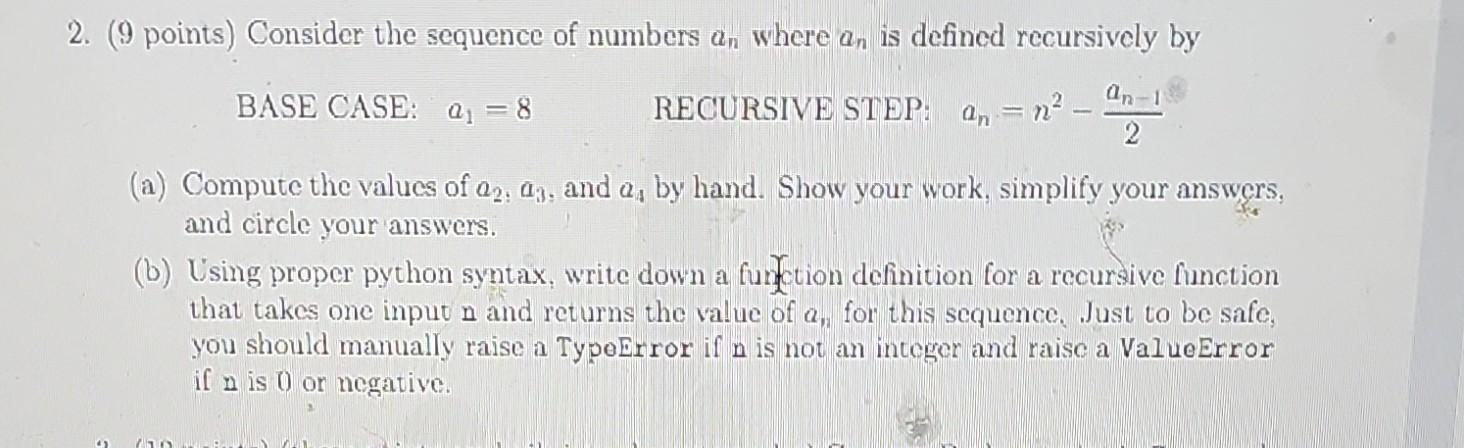 Solved (9 points) Consider the sequence of numbers an where | Chegg.com