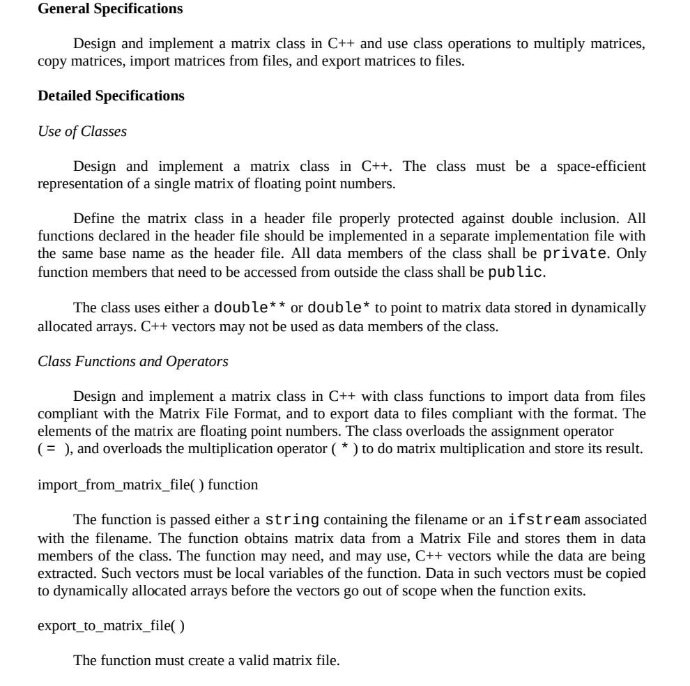 Solved General Specifications Design and implement a matrix | Chegg.com