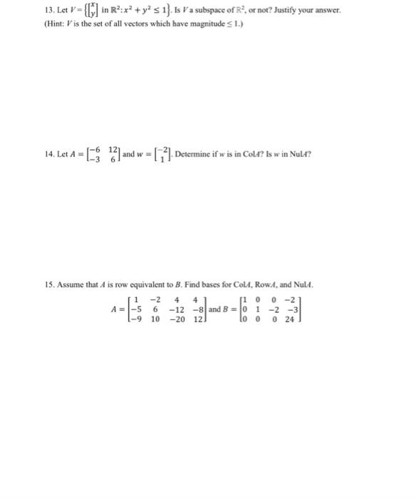 Solved 13. Let \\( V=\\left\\{\\left[\\begin{array}{l}x \\\\ | Chegg.com
