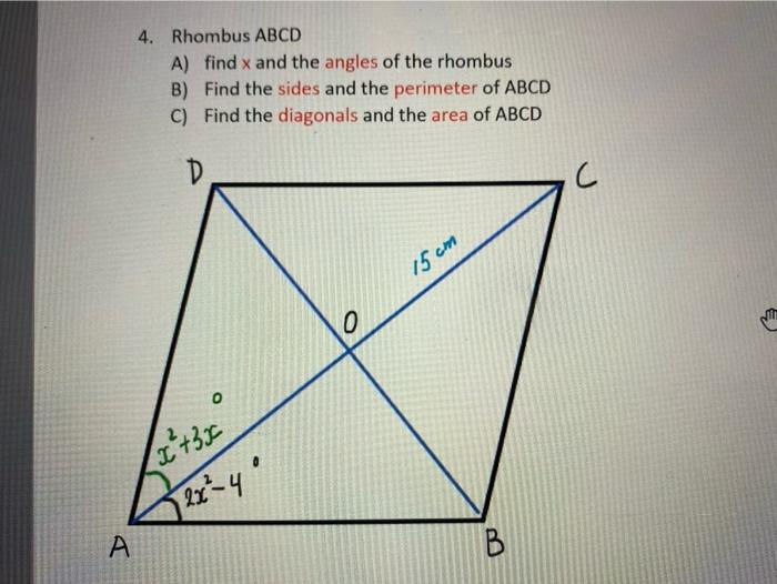 Solved A 4. Rhombus ABCD A) find x and the angles of the | Chegg.com