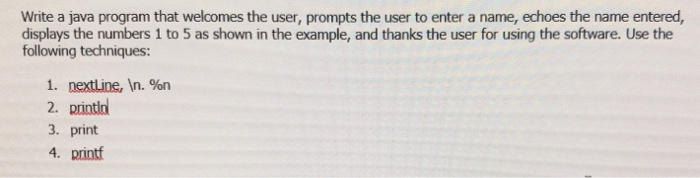 Solved Write a java program that welcomes the user, prompts | Chegg.com