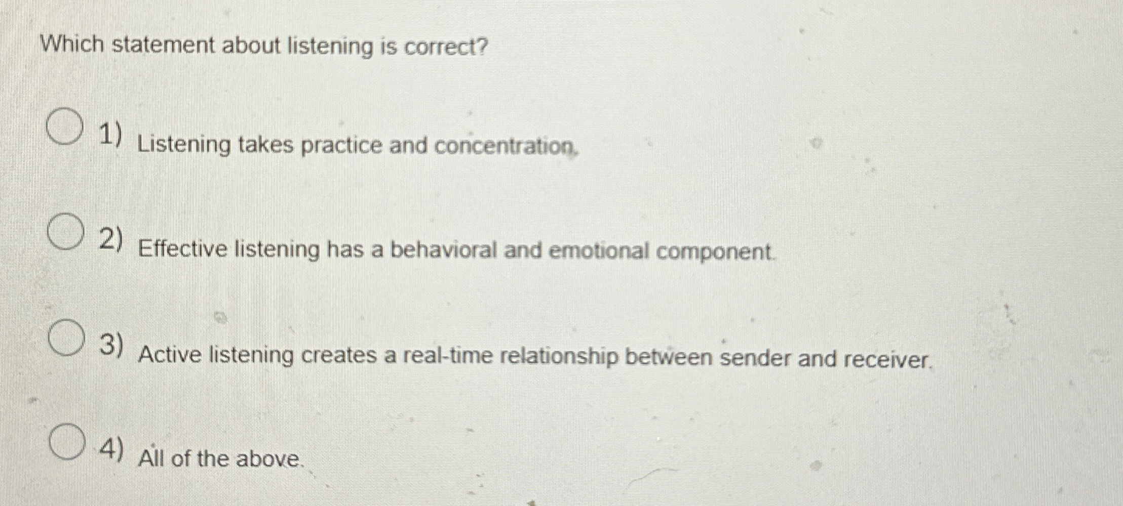 Solved Which statement about listening is correct?Listening | Chegg.com