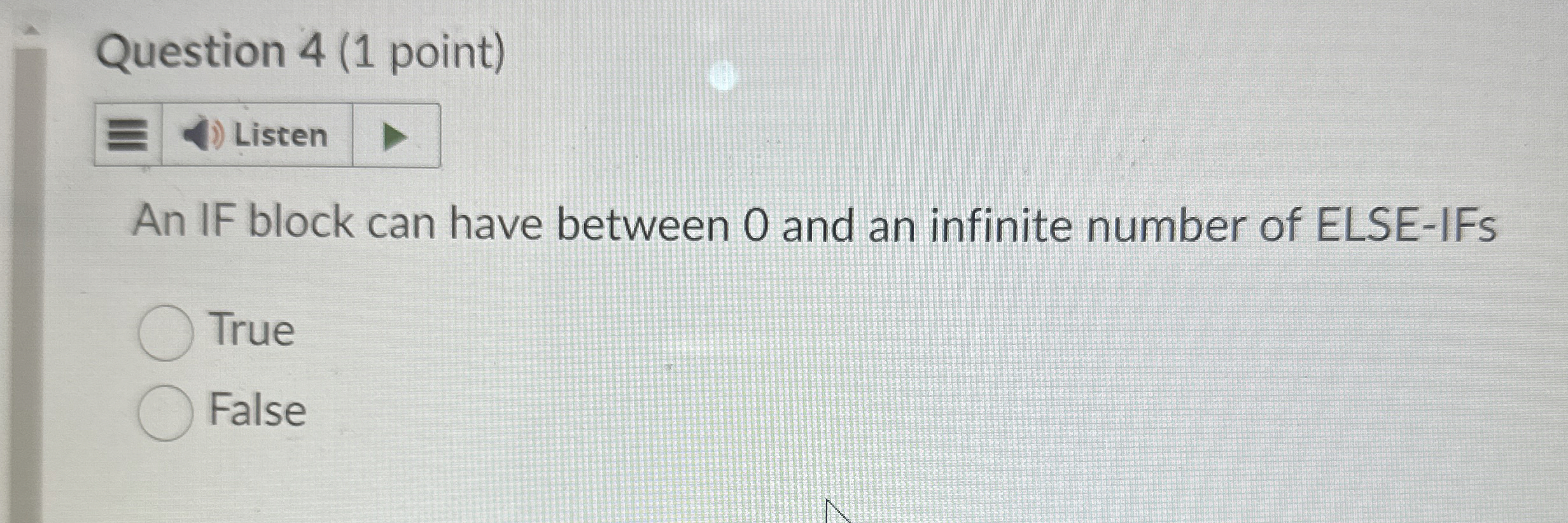 Solved Question 4 (1 ﻿point)An IF block can have between 0 | Chegg.com