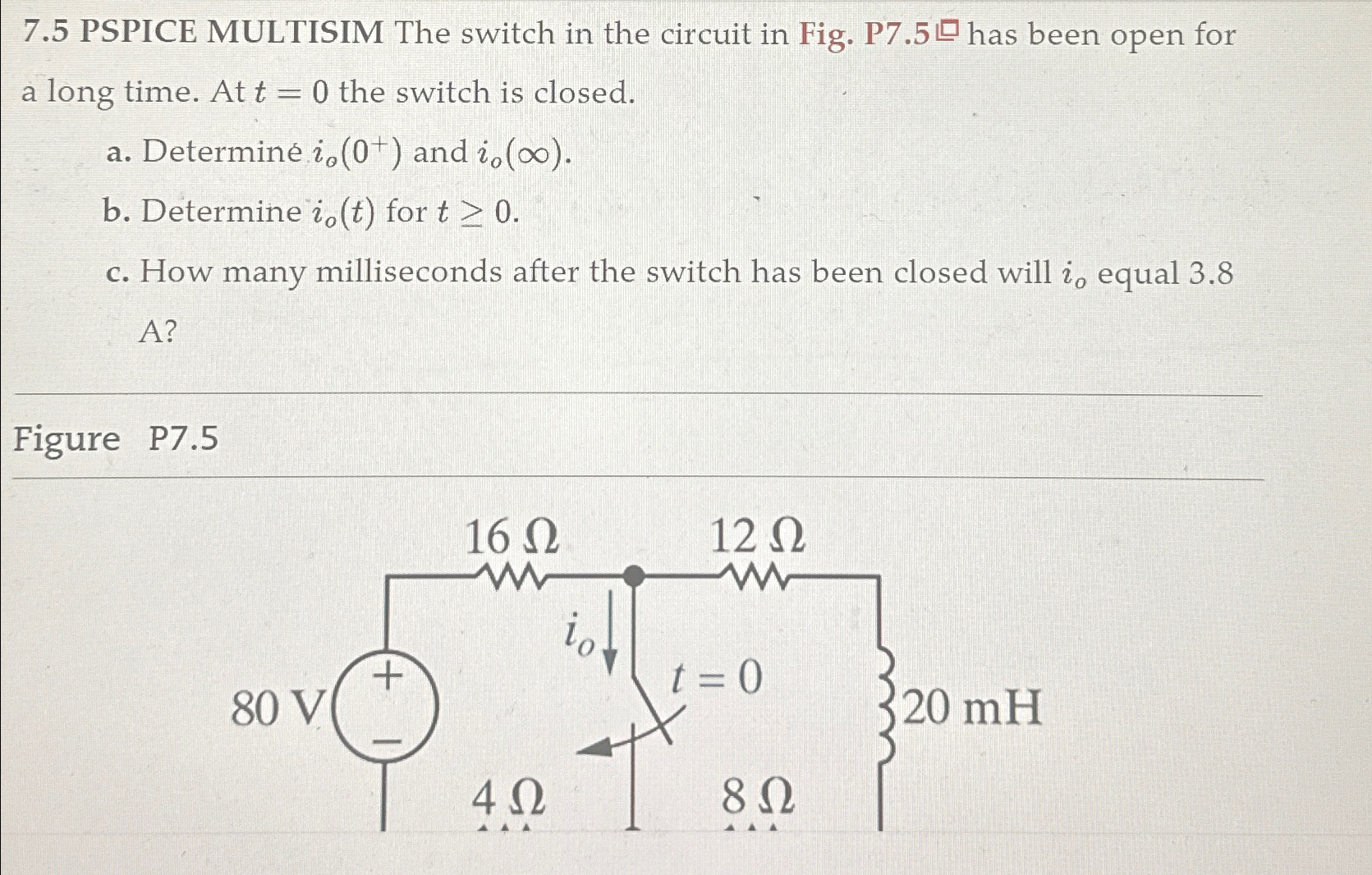 Solved 7.5 ﻿PSPICE MULTISIM The switch in the circuit in | Chegg.com