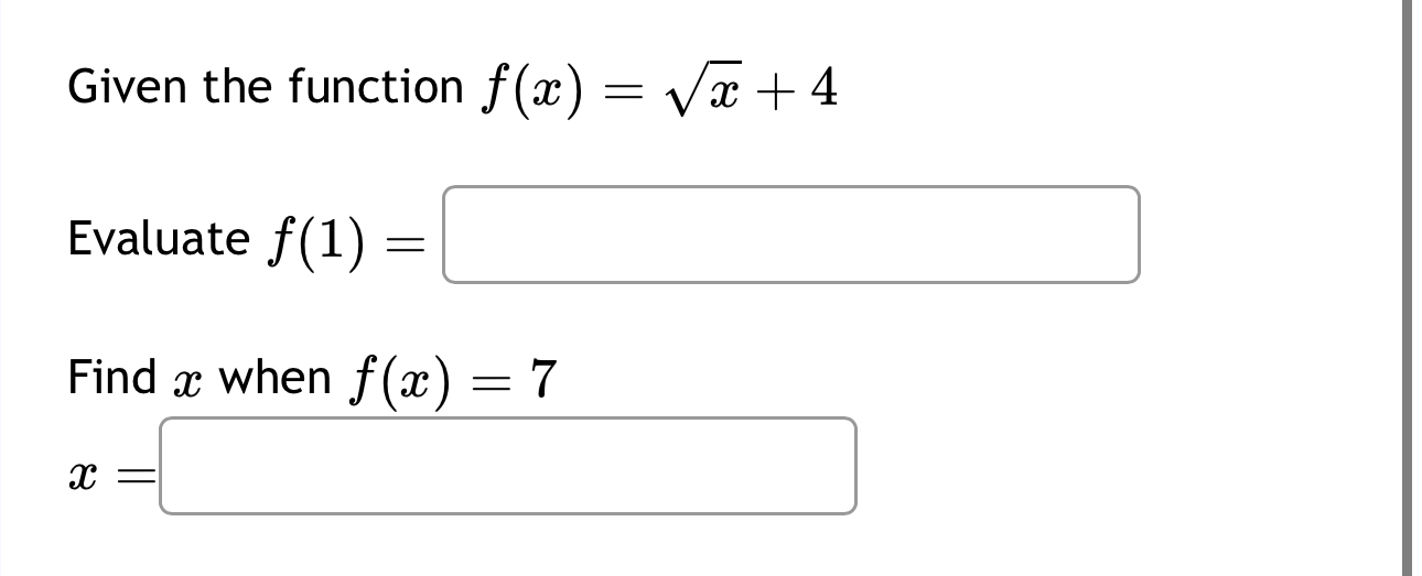 Solved Given the function f(x)=x2+4Evaluate f(1)=Find x | Chegg.com