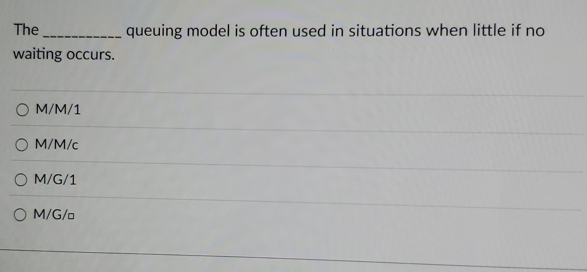 Solved The ﻿queuing model is often used in situations when | Chegg.com
