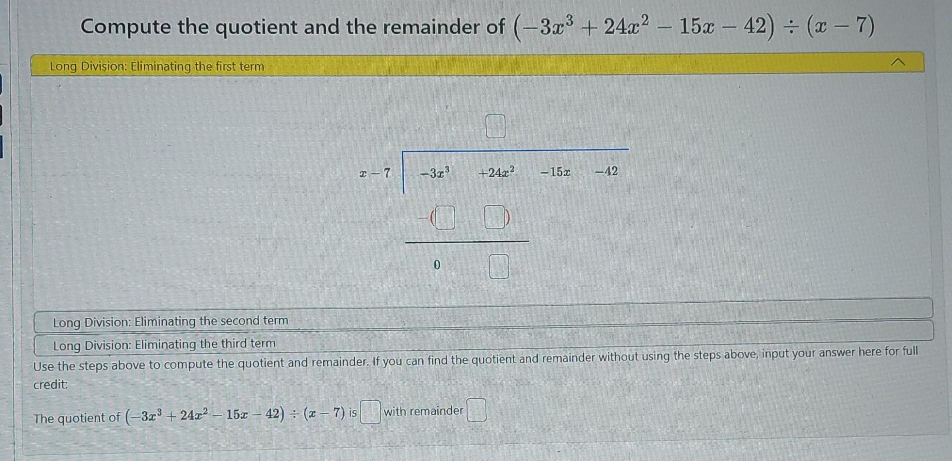 Solved Compute the quotient and the remainder of | Chegg.com