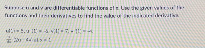 Solved Suppose u and v are differentiable functions of x. | Chegg.com
