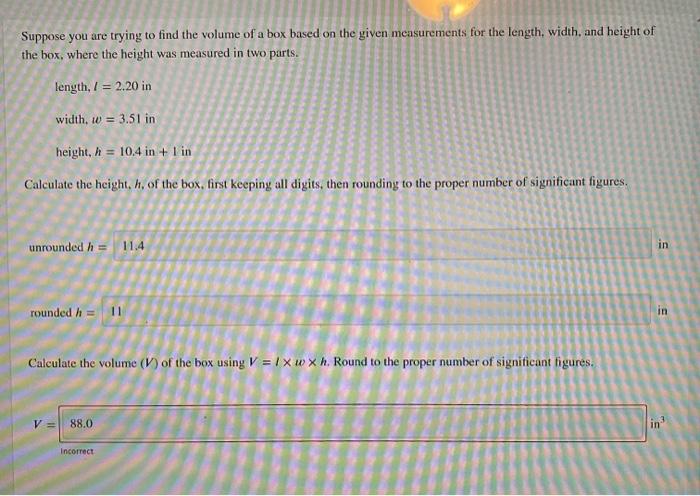 Solved Suppose you are trying to find the volume of a box | Chegg.com
