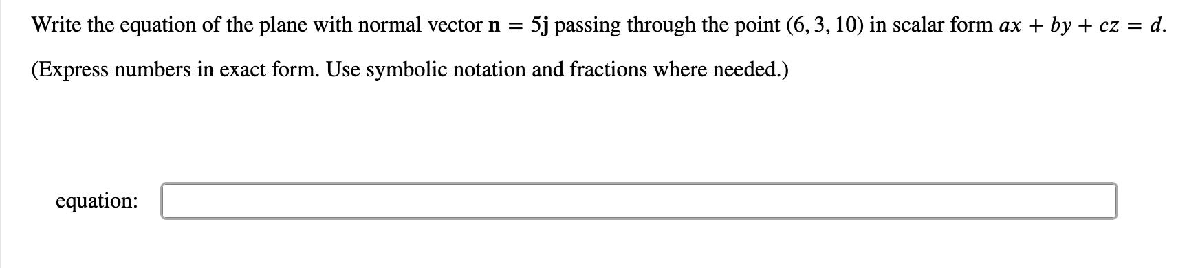 Solved Write the equation of the plane with normal vector | Chegg.com