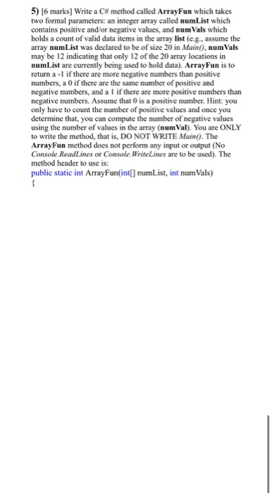 Solved 5) [6 marks) Write a C# method called ArrayFun which | Chegg.com